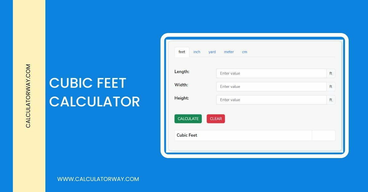 Cubic Feet Calculator Calculatorway Cubic Feet Calculator Calculatorway