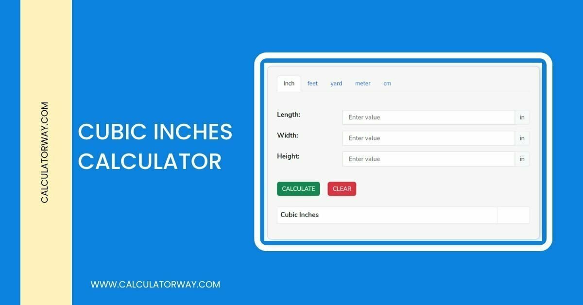 Cubic Inches Calculator Calculatorway