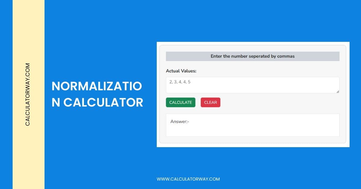 Normalization Calculator - Calculatorway Normalization Calculator - Calculatorway