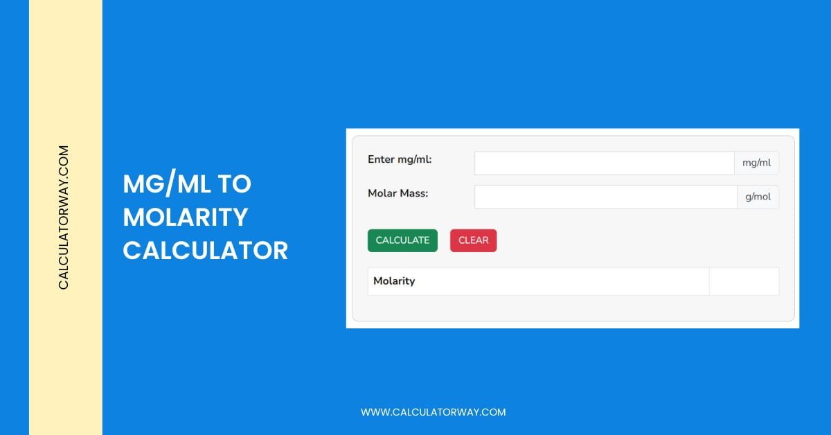 Mg ml To Molarity Calculator Calculatorway Mg ml To Molarity Calculator Calculatorway