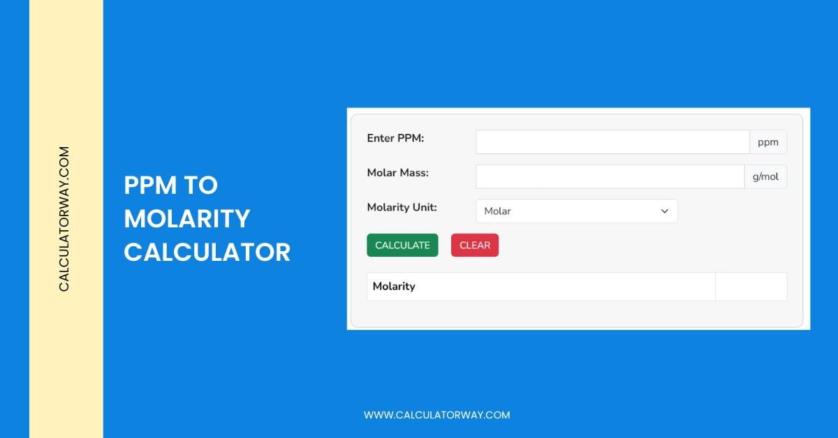 PPM To Molarity Calculator Calculatorway PPM To Molarity Calculator Calculatorway
