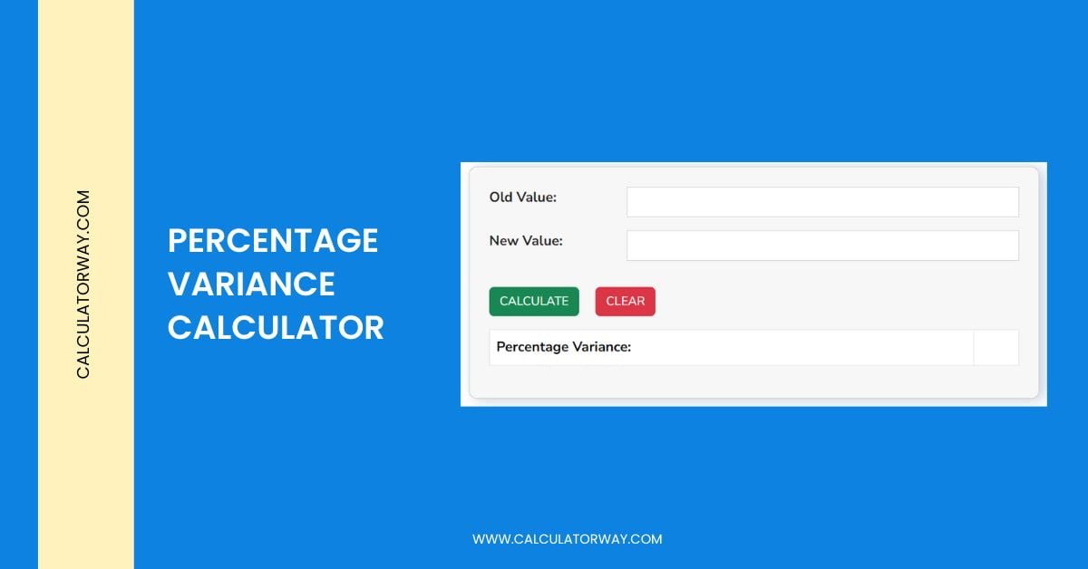 Percentage variance calculator - Calculatorway Percentage variance calculator - Calculatorway